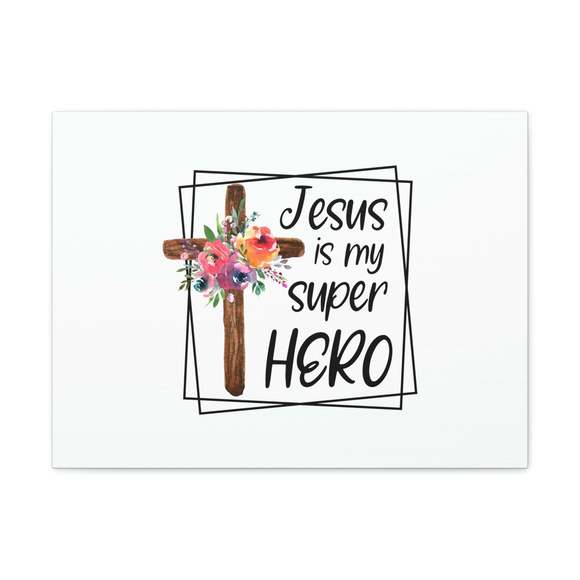Express Your Love Gifts | Art | Scripture Sign Jesus Is My Super Hero ...